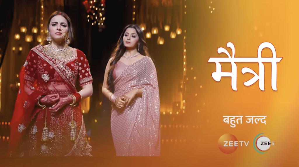 Maitree Serial Cast (Zee Tv) , Actors, Roles, Telecast Time.
