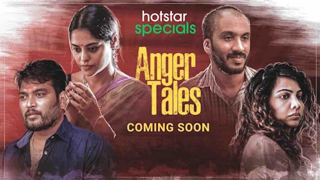 Anger Tales Web Series Cast (Hotstar) Actors, Roles, Release